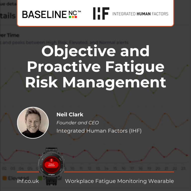 Neil Clark: Objective and Proactive Fatigue Risk Management ...